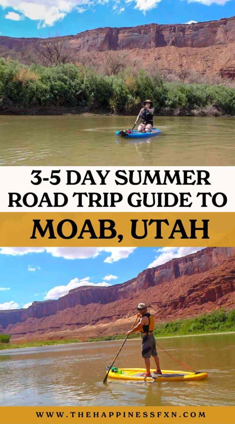 3 to 5-Day Itinerary for an Epic Moab Summer Road Trip - The Happiness ...