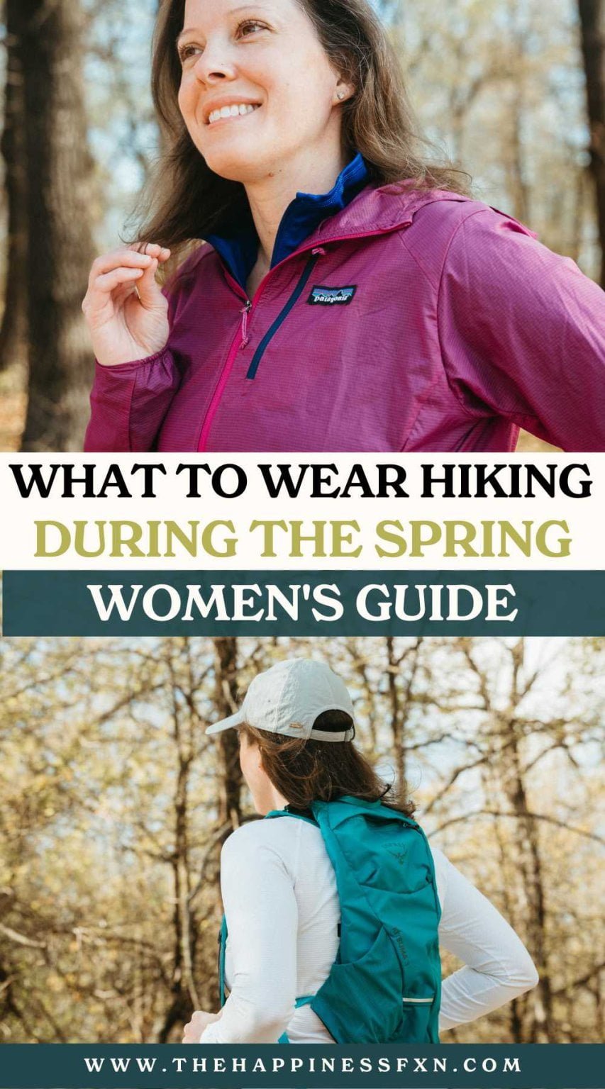 What to Wear Hiking: Perfect Spring Hiking Outfit Ideas for Women - The ...